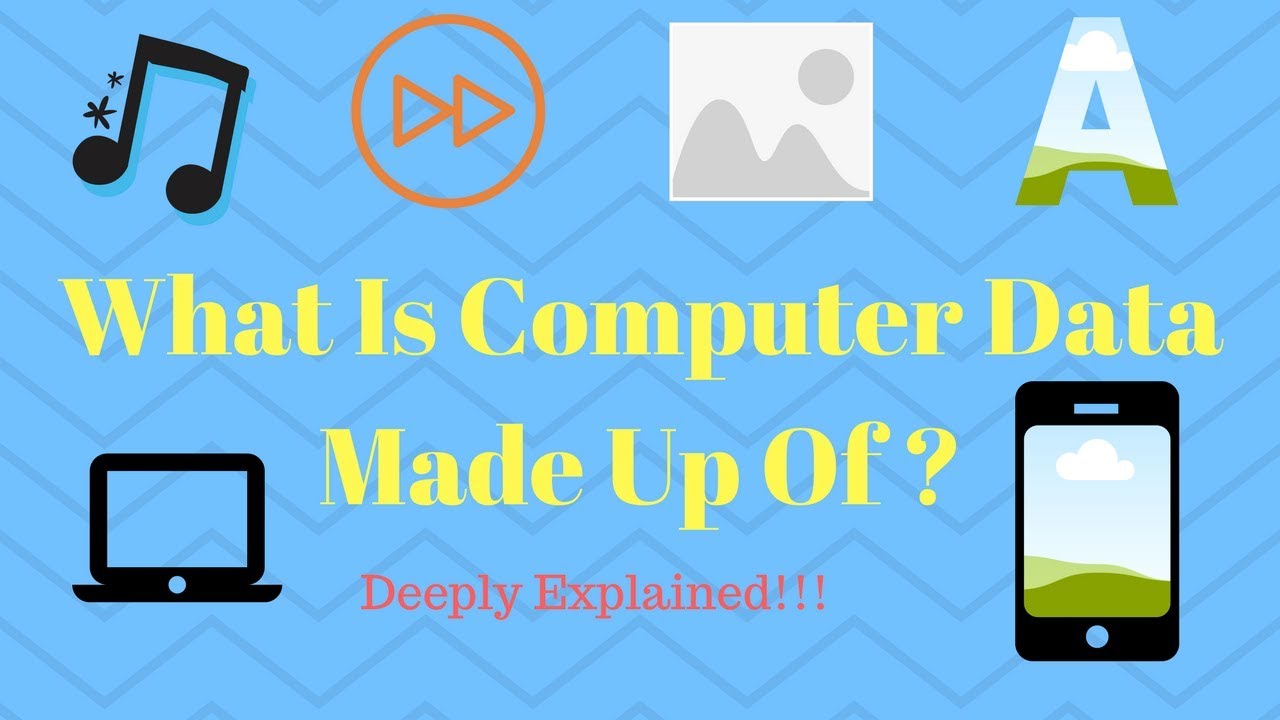 What Is Computer Data Made Up Of YouTube What Is Computer Data Made Up Of YouTube