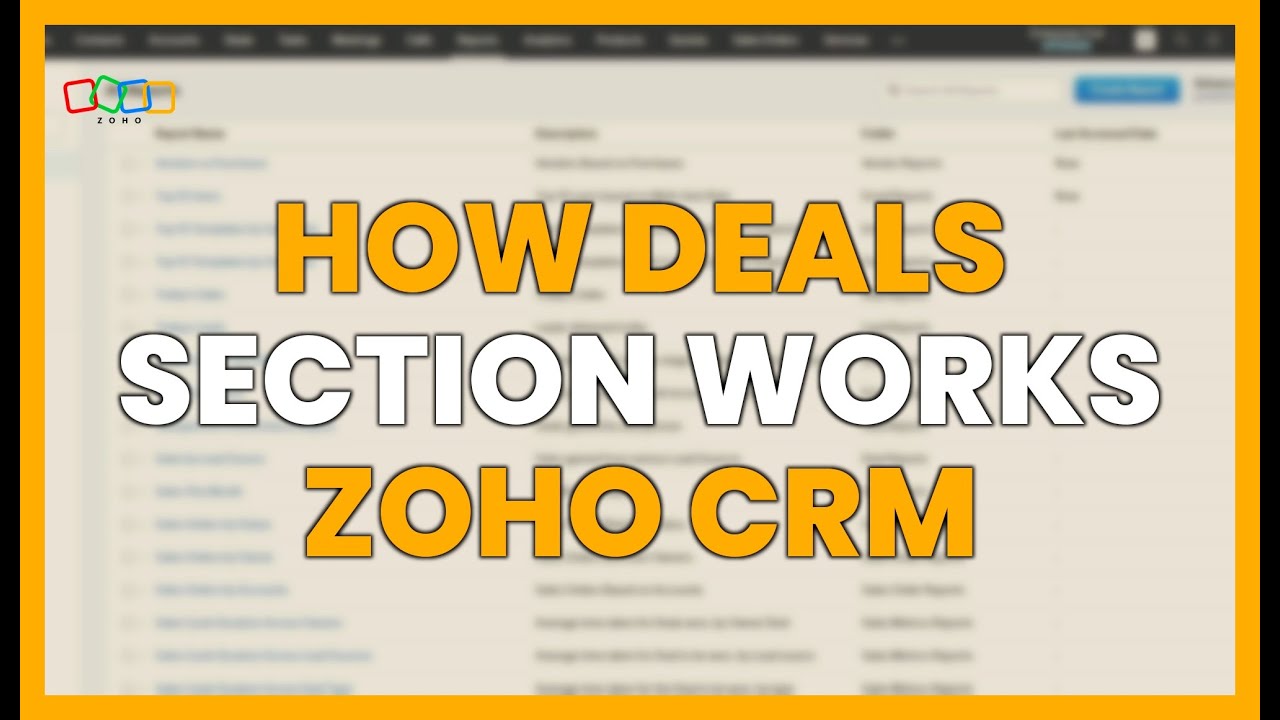HOW THE DEALS SECTION WORKS IN ZOHO CRM: Close More Sales - YouTube