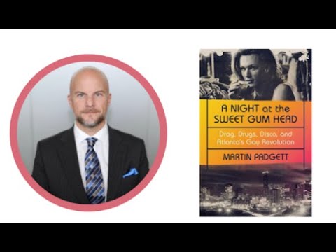 Atlanta's Gay Revolution with author Martin Padgett - YouTube