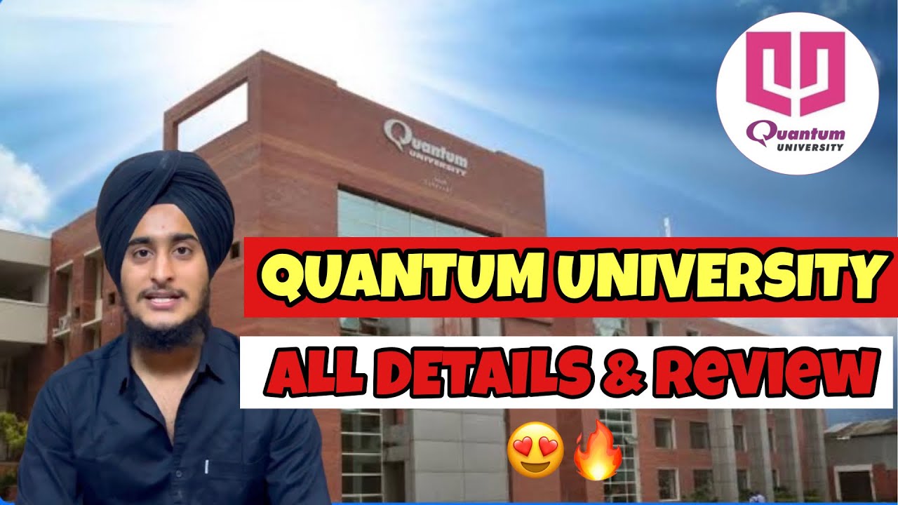 Quantum University Review 2022 🔥Fee Structure|Placements|Admission # ...