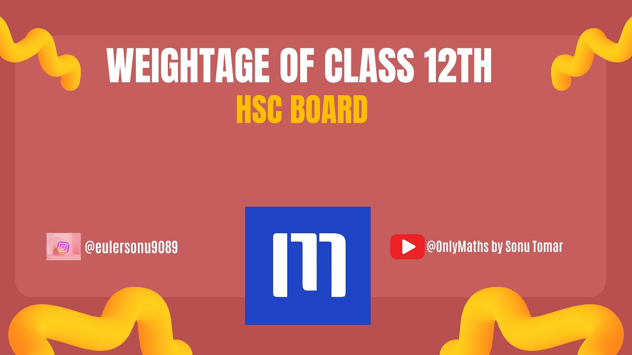 HSC BOARD CLASS 12TH CHAPTERS WEIGHTAGE - YouTube