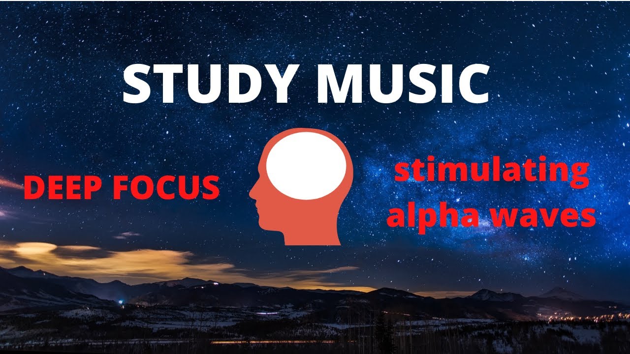 STUDY MUSIC full concentration (2 hours) - stimulating alpha waves ...