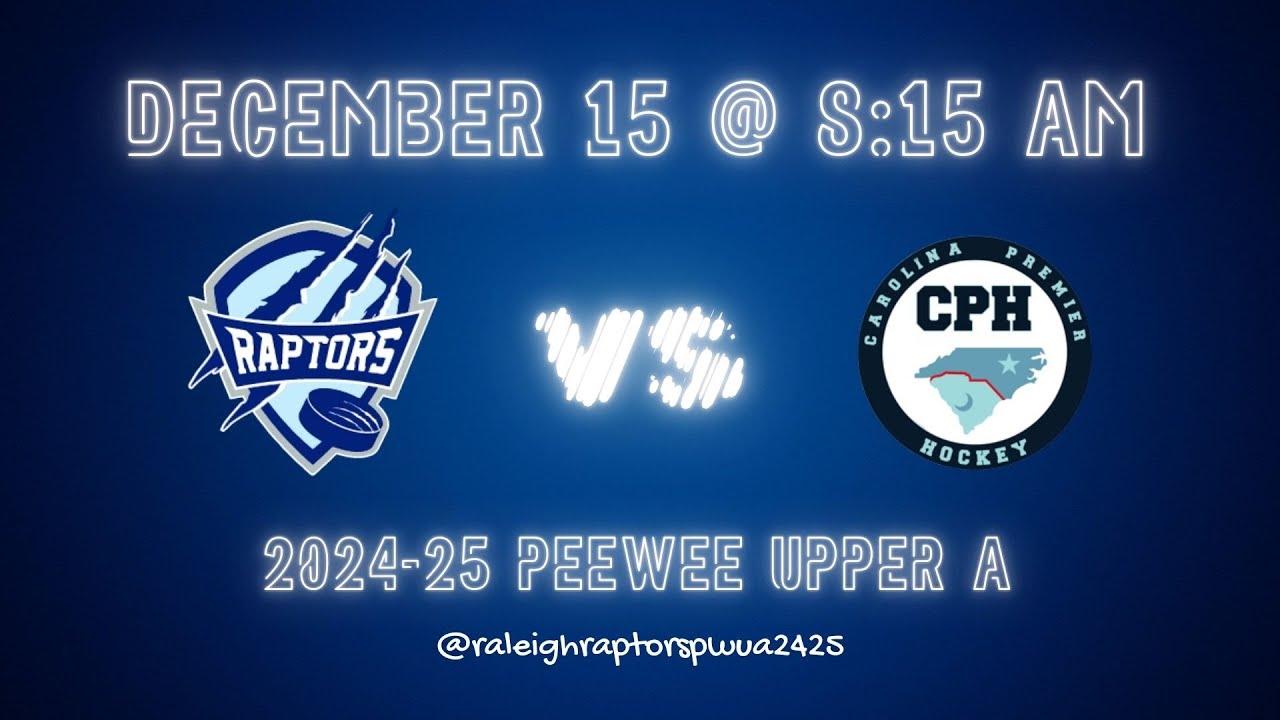 Raleigh Raptors PWUA vs Carolina Premier Hockey 12U (12.15.24) - YouTube