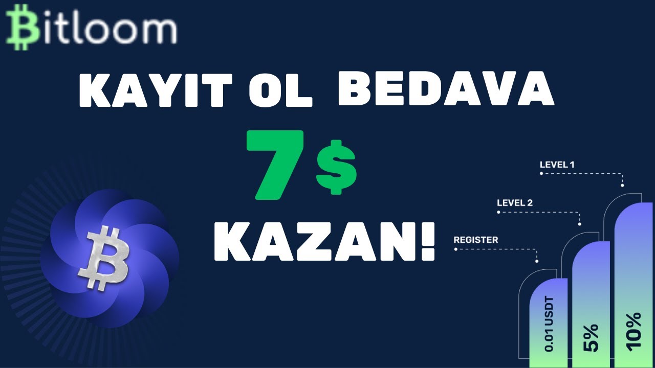 BİTLOOM KAYIT OL BEDAVA 7 $ DOLAR KAZAN! | YATIRIMSIZ MİNİNG SİTESİ # ...