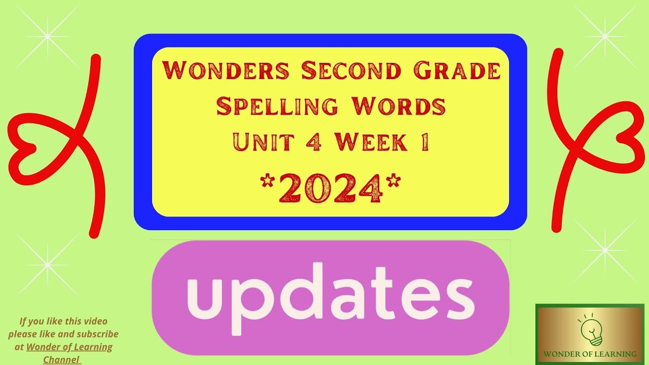 Wonders~ Second Grade~ Spelling Words ~Unit 4 Week 1~2024 Updates - YouTube