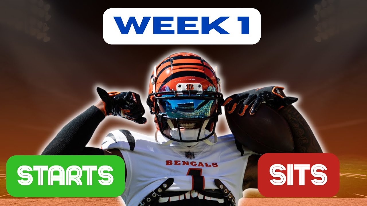 FANTASY FOOTBALL WEEK 1 STARTS & SITS OF EVERY GAME 🏈🔥 - YouTube