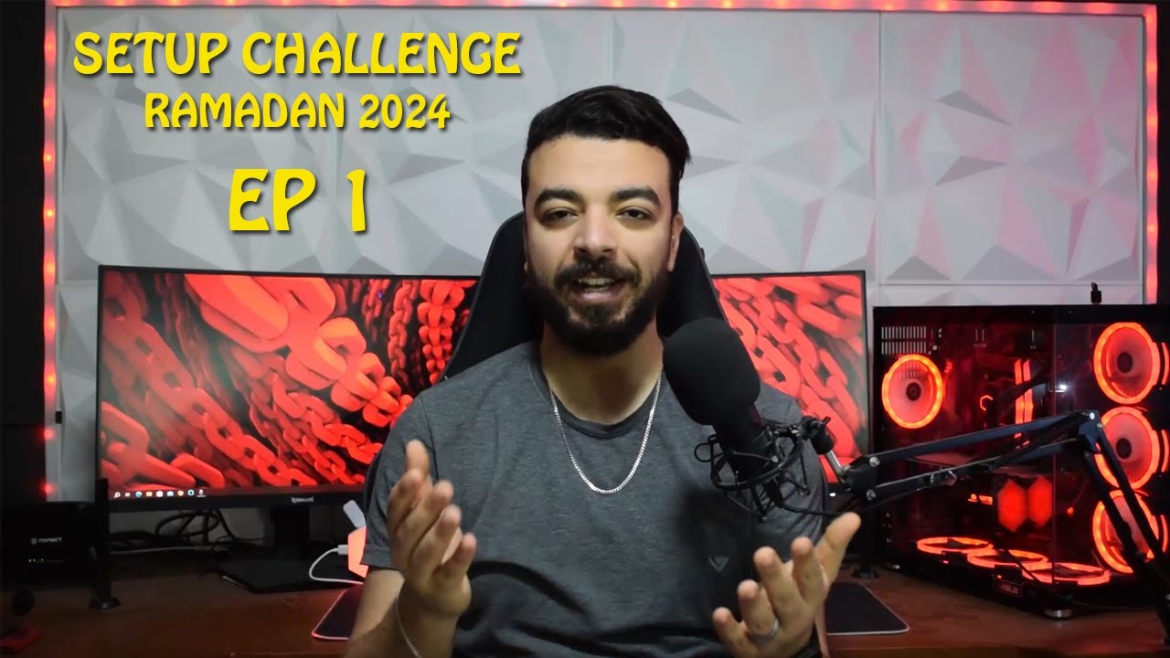 Setup Challenge Ramadan 2024 EP1 - YouTube