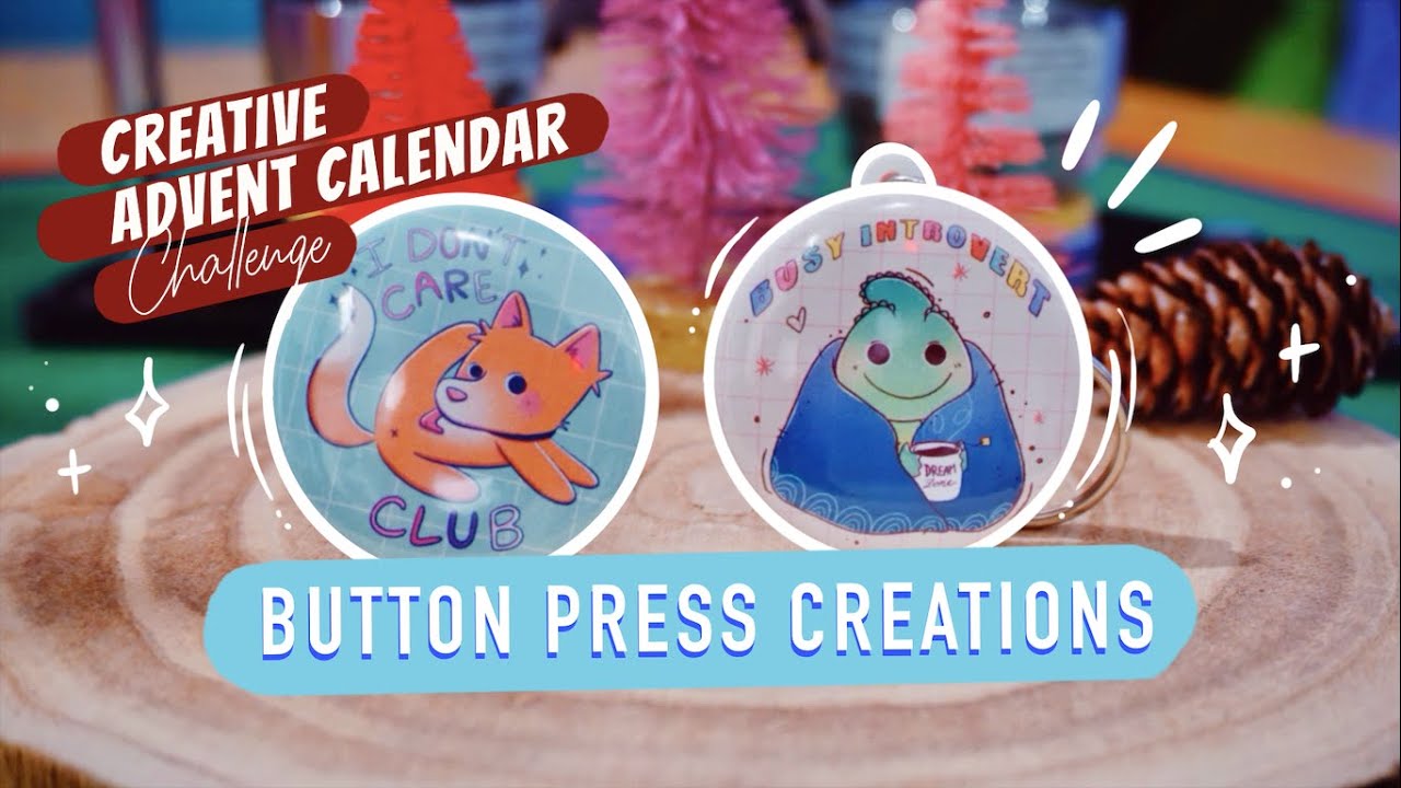 BUTTON PRESS CREATIONS | DIY art project ☀︎ CREATIVE ADVENT CALENDAR ...