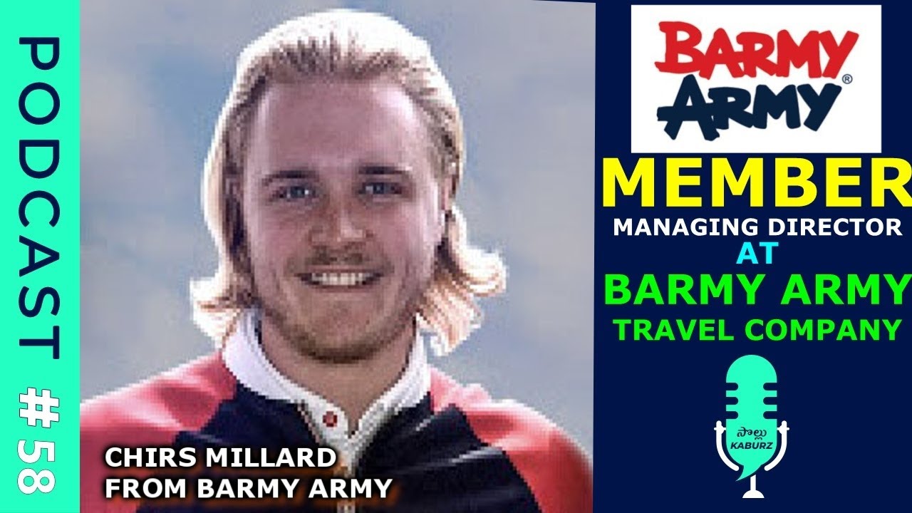 Podcast #58: Chris Millard of Barmy Army on England Cricket Team Fans ...