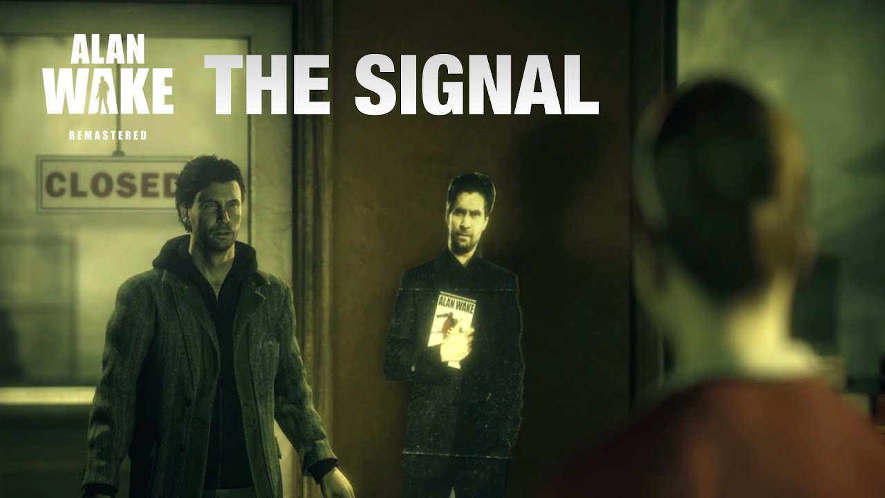 ALAN WAKE Remastered™ | Special Feature 1 | The Signal - YouTube