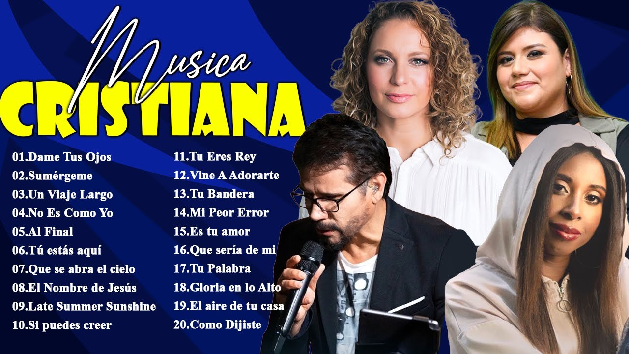 MUSICA CRISTIANA MIX - JESÚS ADRIÁN ROMERO, LILLY GOODMAN, MARCELA ...
