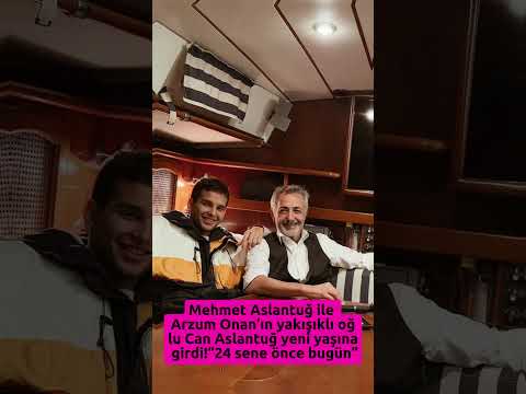 MEHMET ASLANTUĞ İLE ARZUM ONAN’IN OĞLU CAN ASLANTUĞ YENİ YAŞINA GİRDİ! #shorts
