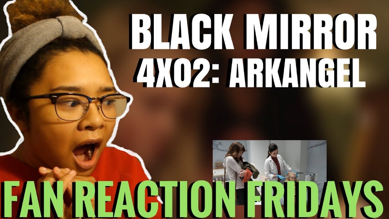 Black Mirror Season 4 Episode 2: "Arkangel" Reaction & Review | Fan ...