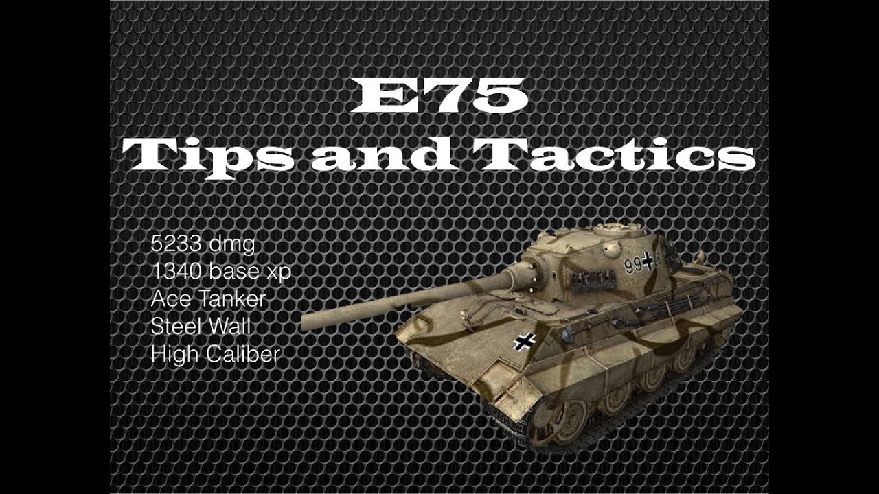 E75 Tips and Gameplay - YouTube