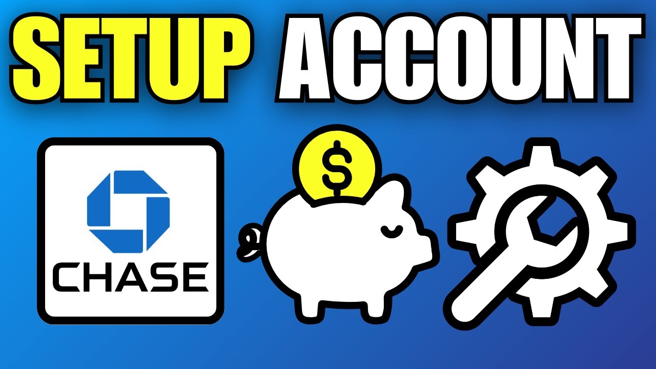 How To Open Chase Bank Account Online - YouTube