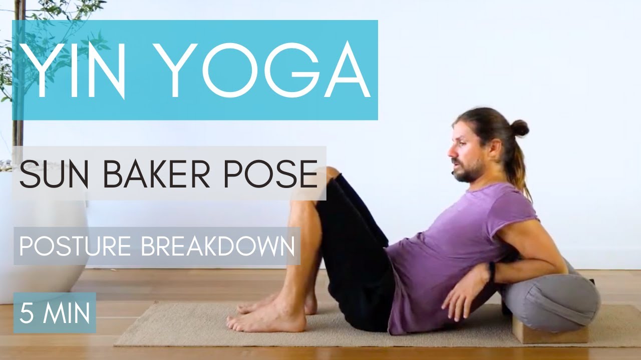 Sun baker Pose - Yin Yoga Pose Breakdown with Dr. Truth Robinson and LIVING YIN - YouTube