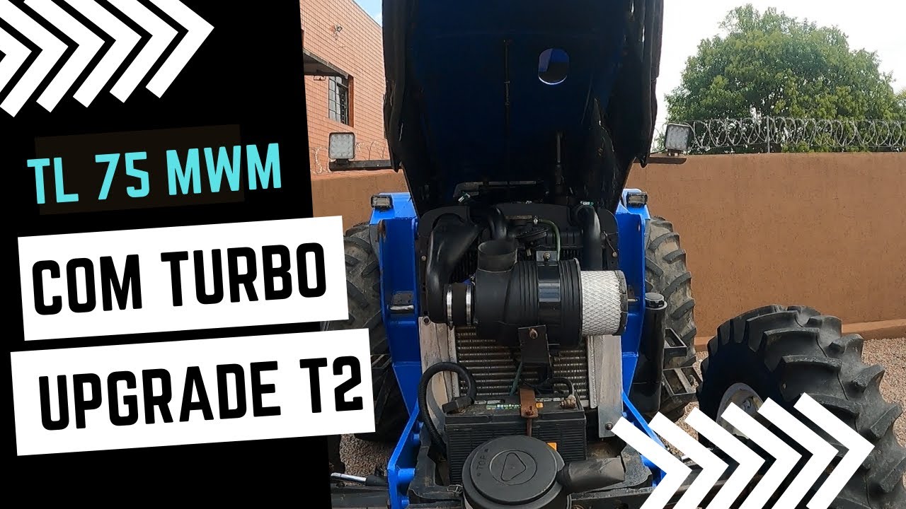 TRATOR TL 75 MWM COM TURBO UPGRADE T2! - YouTube