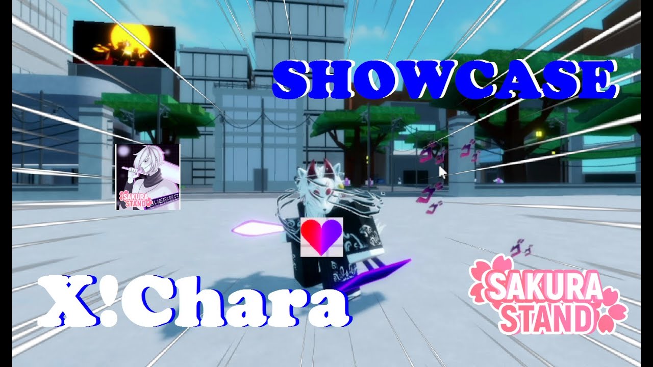 The X-Event | Showcase X!Chara và cách lấy | Sakura Stand - YouTube