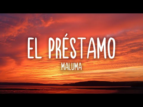 El Préstamo - Maluma l Letra