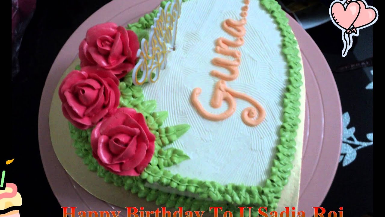 Happy Birthday To U Sadia Roj 01/01/2014 - YouTube
