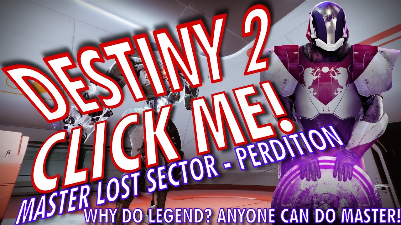 EASY SOLO FLAWLESS MASTER LOST SECTOR - LOST SECTOR TODAY PERDITION ...