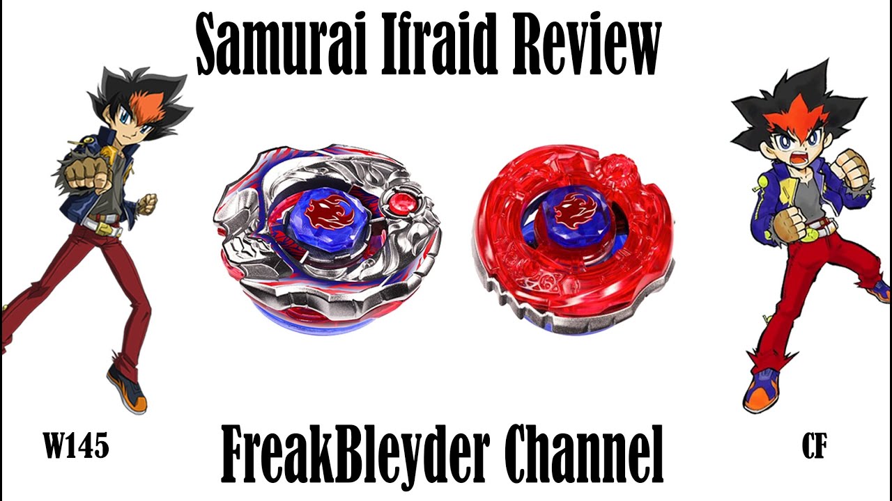 BeyReview! Samurai Ifraid W145CF - YouTube