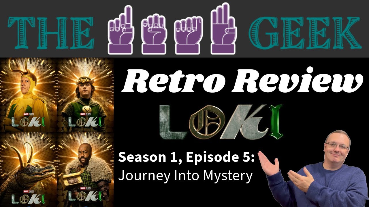 Retro Review: Loki Season 1, Episode 5 - "Journey Into Mystery" - YouTube
