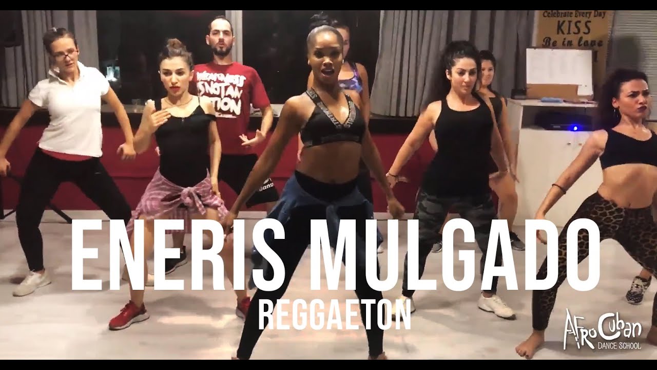 Eneris Mulgado - Reggaeton @ Afrocuban Dance School - YouTube