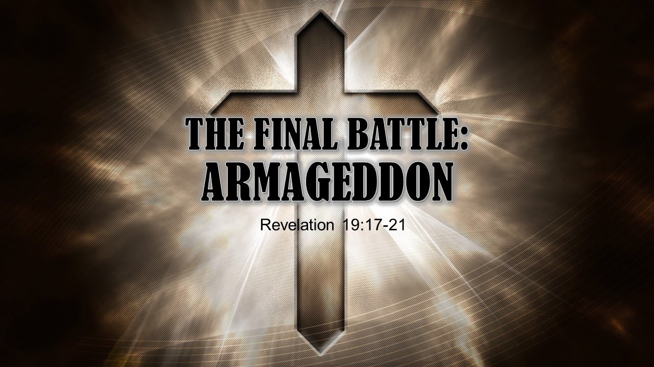 The Final Battle: Armageddon | Pastor Dan Bloesch | May 7, 2023 - YouTube