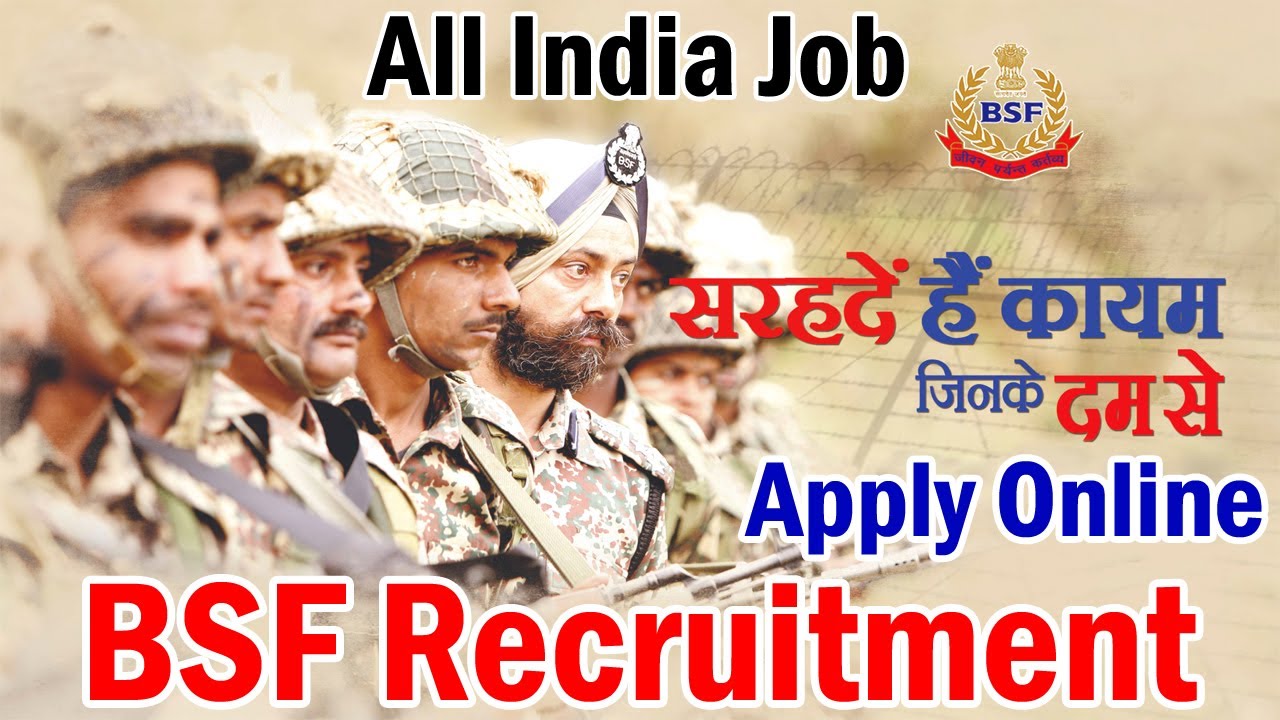 BSF Vacancy 2020 || BSF Recruitment Online Apply @ bsf.nic.in OR bsf ...