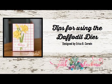 Tips for Using the Daffodil Dies - YouTube
