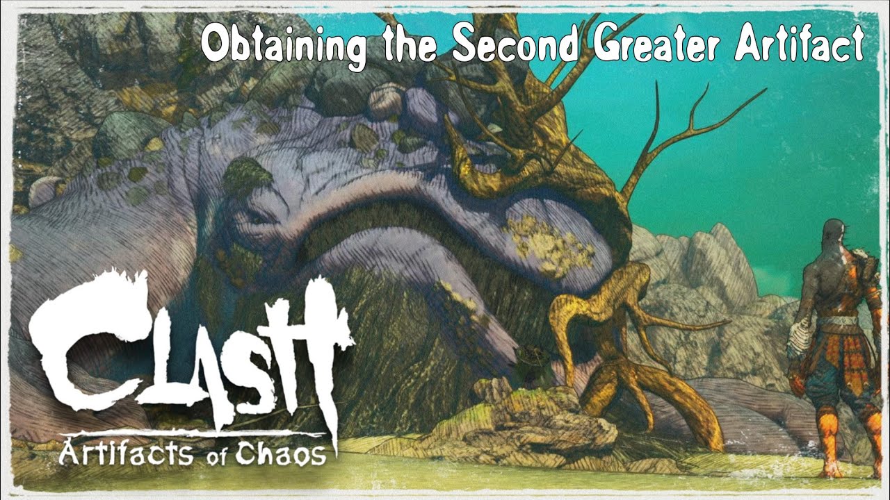 Clash : Artifacts of Chaos - Obtaining the 2nd Greater Artifact - YouTube