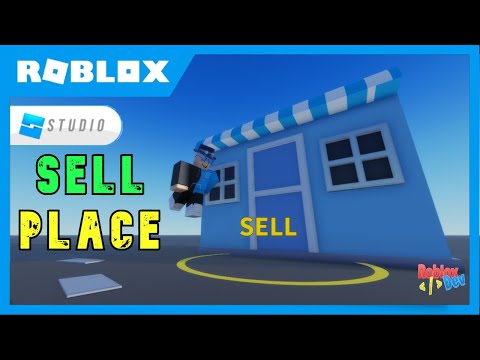 How to MAKE a SELL PLACE. (Roblox Studio) - YouTube