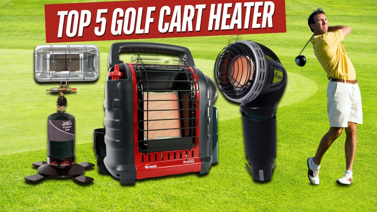 Best Golf Cart Heater in 2024 (Review & Buying Guide) - YouTube