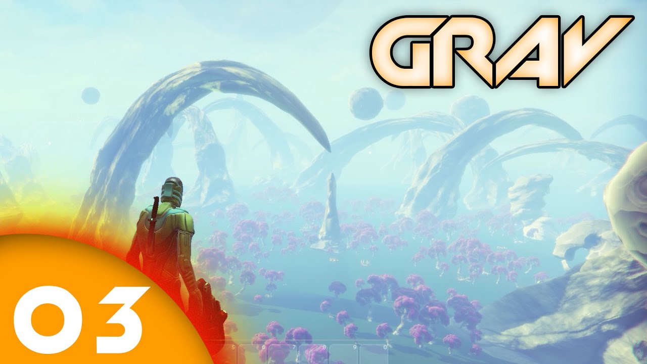 GRAV | - Blueprint Hunting - 03 - - YouTube