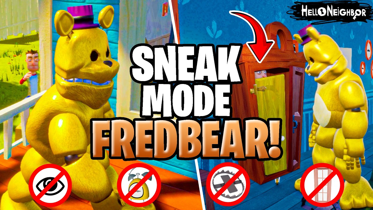 Hello Neighbor FREDBEAR SNEAK MODE CHALLENGE! (Full Game) - YouTube