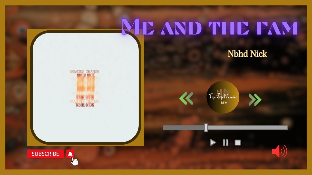 NBHD NICK - Me and the Fam / Hip Hop 2023 - YouTube