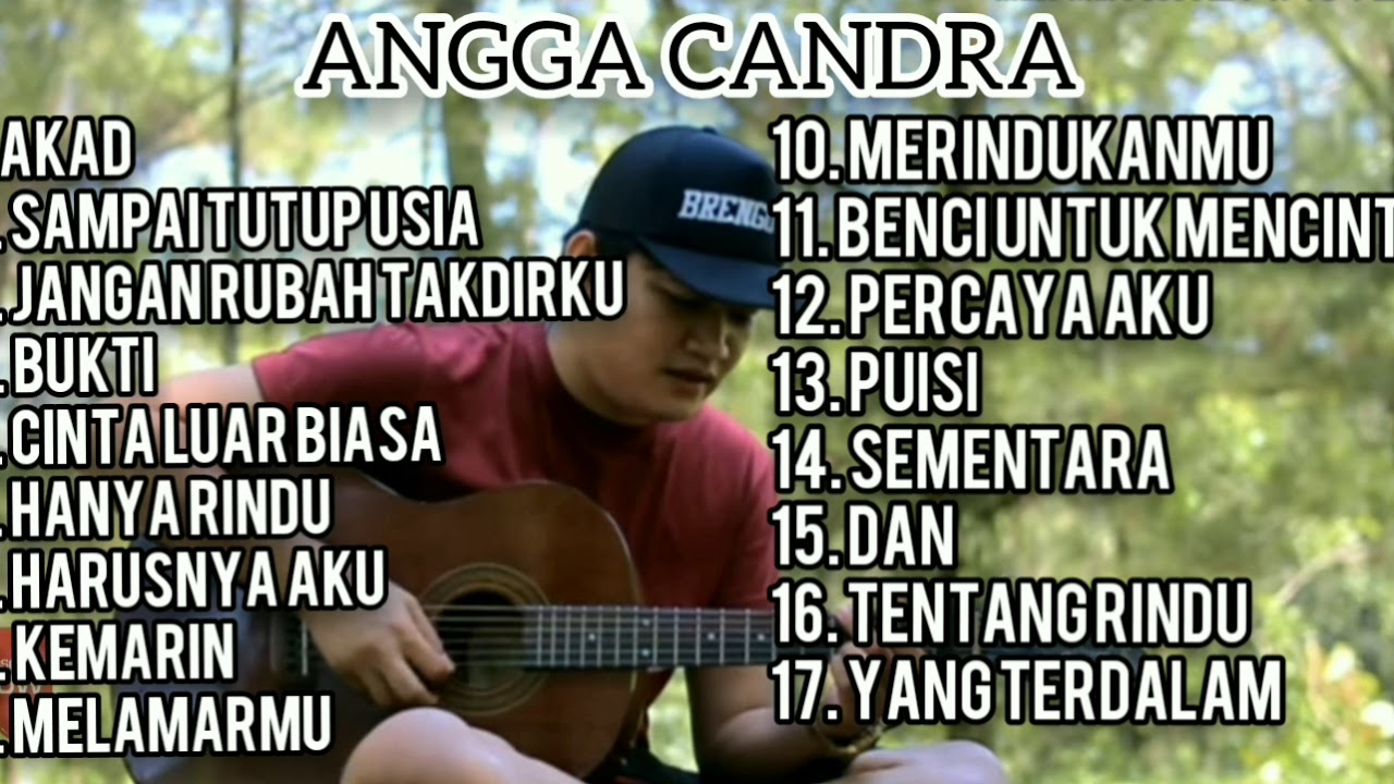 17 KUMPULAN LAGU ANGGA CANDRA COVER BEST SONG 2019!!! (FULL ALBUM ...