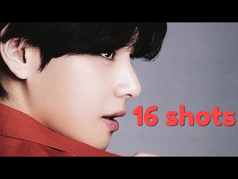 Kim Taehyung Klip | 16 Shot