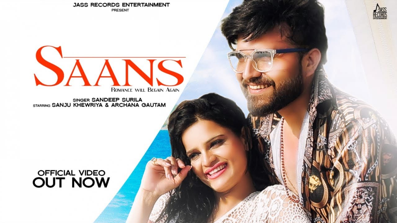 Saans (Romance Will Begian Again) | (Full Song) | Sandeep Surila ...
