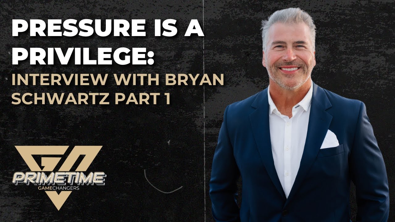 PrimeTime GameChangers - Pressure Is A Privilege: Interview With Bryan ...