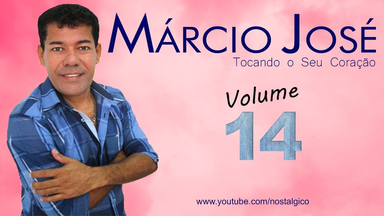 Marcio José Vol 14 | Seresta de Luxo - YouTube
