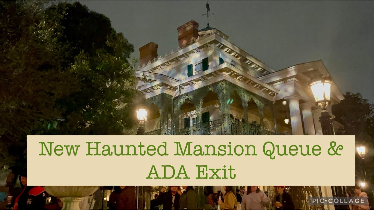 New Haunted Mansion Queue & ADA Exit - YouTube