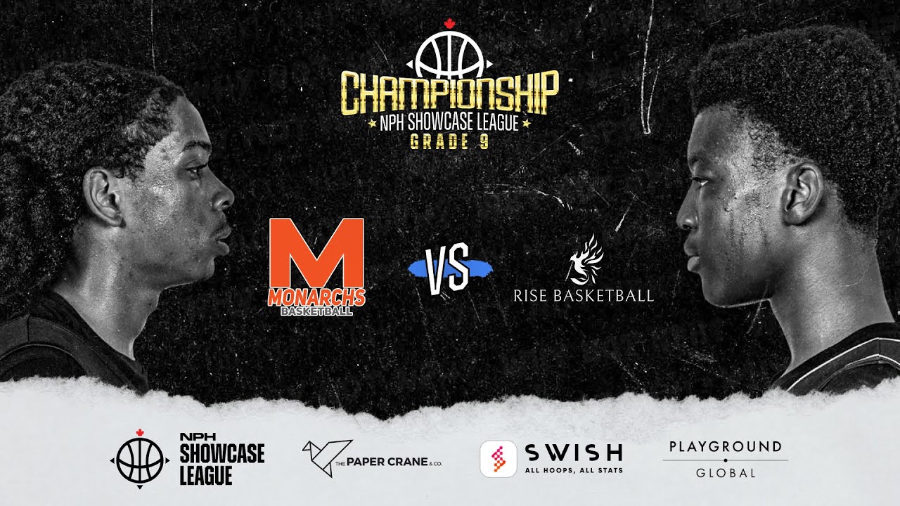 Monarchs Basketball vs Rise Basketball | NPH SHOWCASE LEAGUE ...