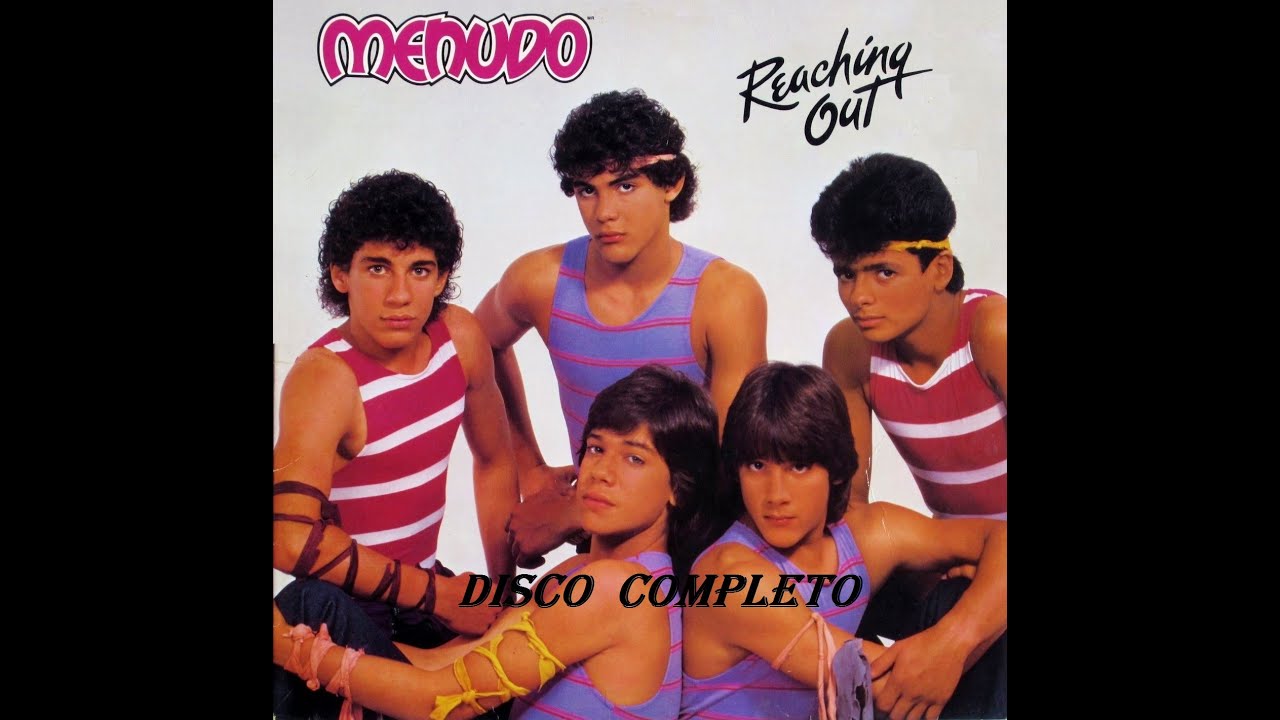 MENUDO "REACHING OUT" (Disco Completo) - YouTube Music