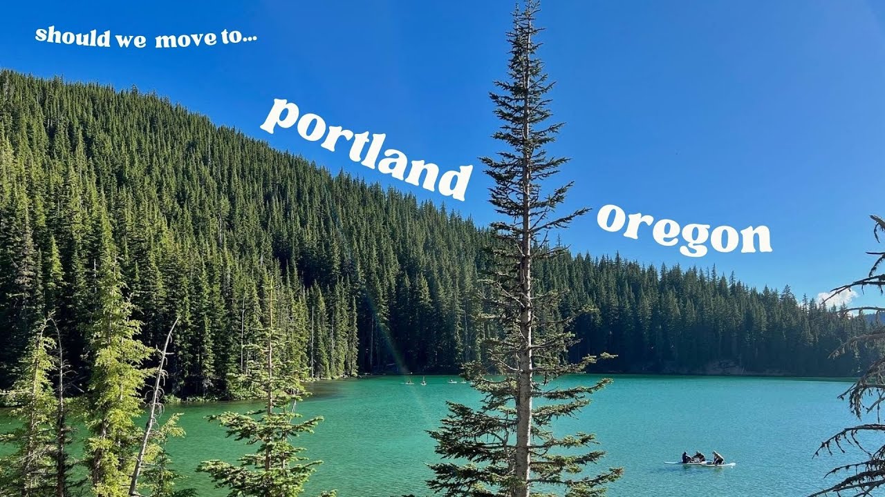 should you move to portland, oregon? | the ultimate portland guide for ...
