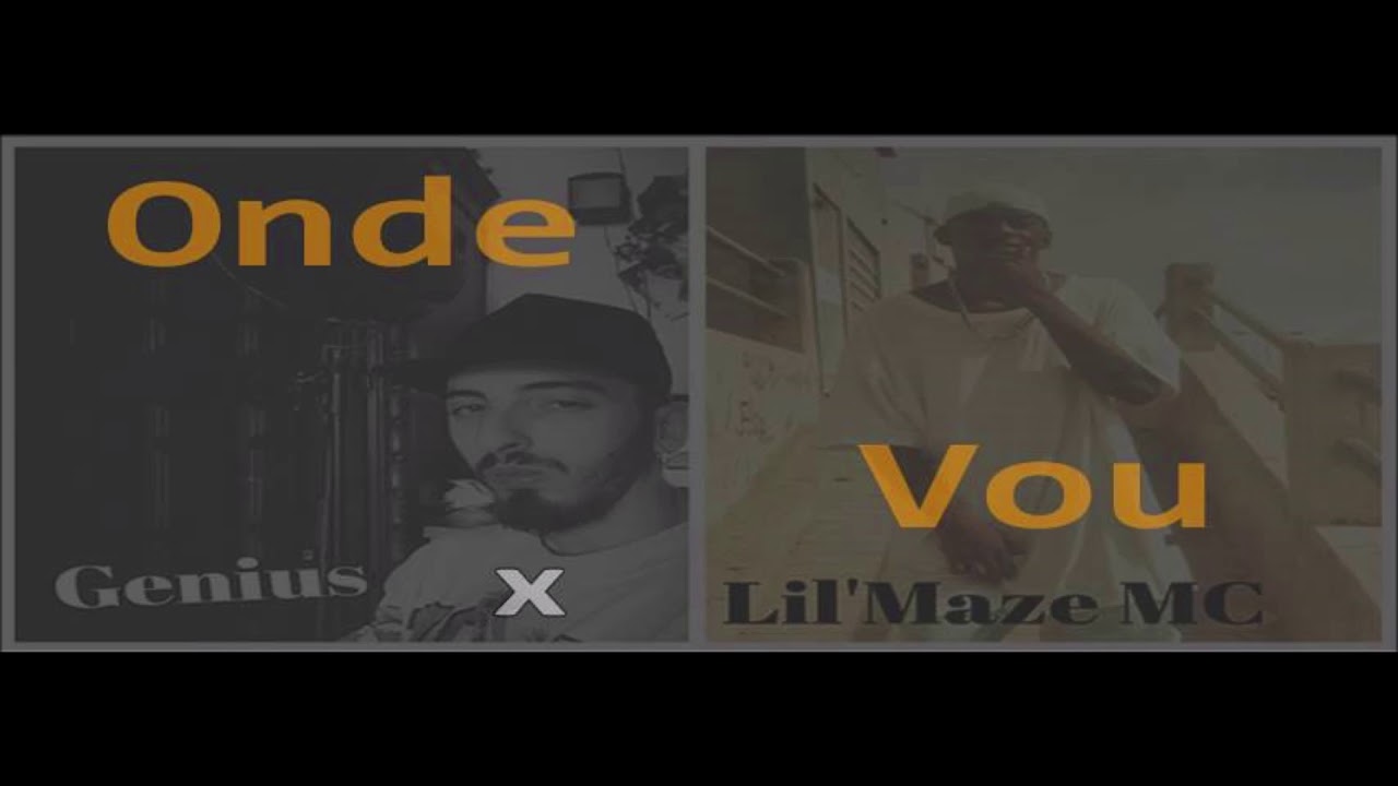 GENIUS ft. LIL MAZE - Onde vou (Prod. Zodiaco Rdk) - YouTube