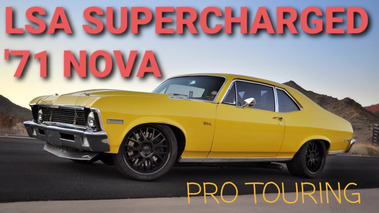 LSA Supercharged 1971 Nova - YouTube