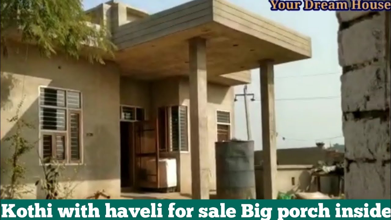 Kothi with haveli for sale Big porch inside || Your Dream House - YouTube