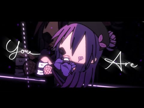 You Are || Meme || Gacha Club